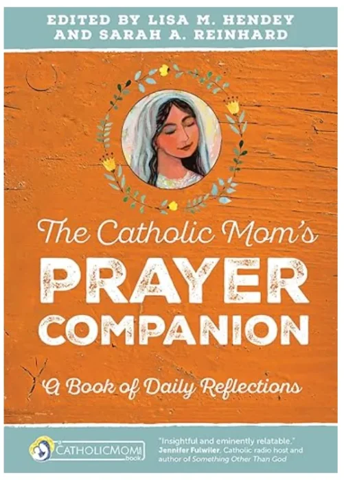 10 Saints Who Were Mothers And What We Can Learn From Them