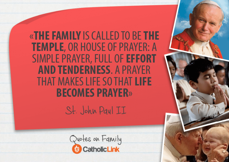 10 Quotes On Family From The Holy Fathers - Catholic-Link