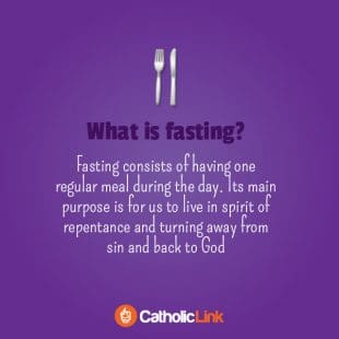 Why Do We Fast During Lent? An Illustrated Guide | Catholic-Link