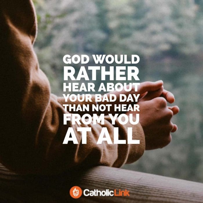 8 Things Catholics Should Do When They Have A Bad Day - Catholic-Link