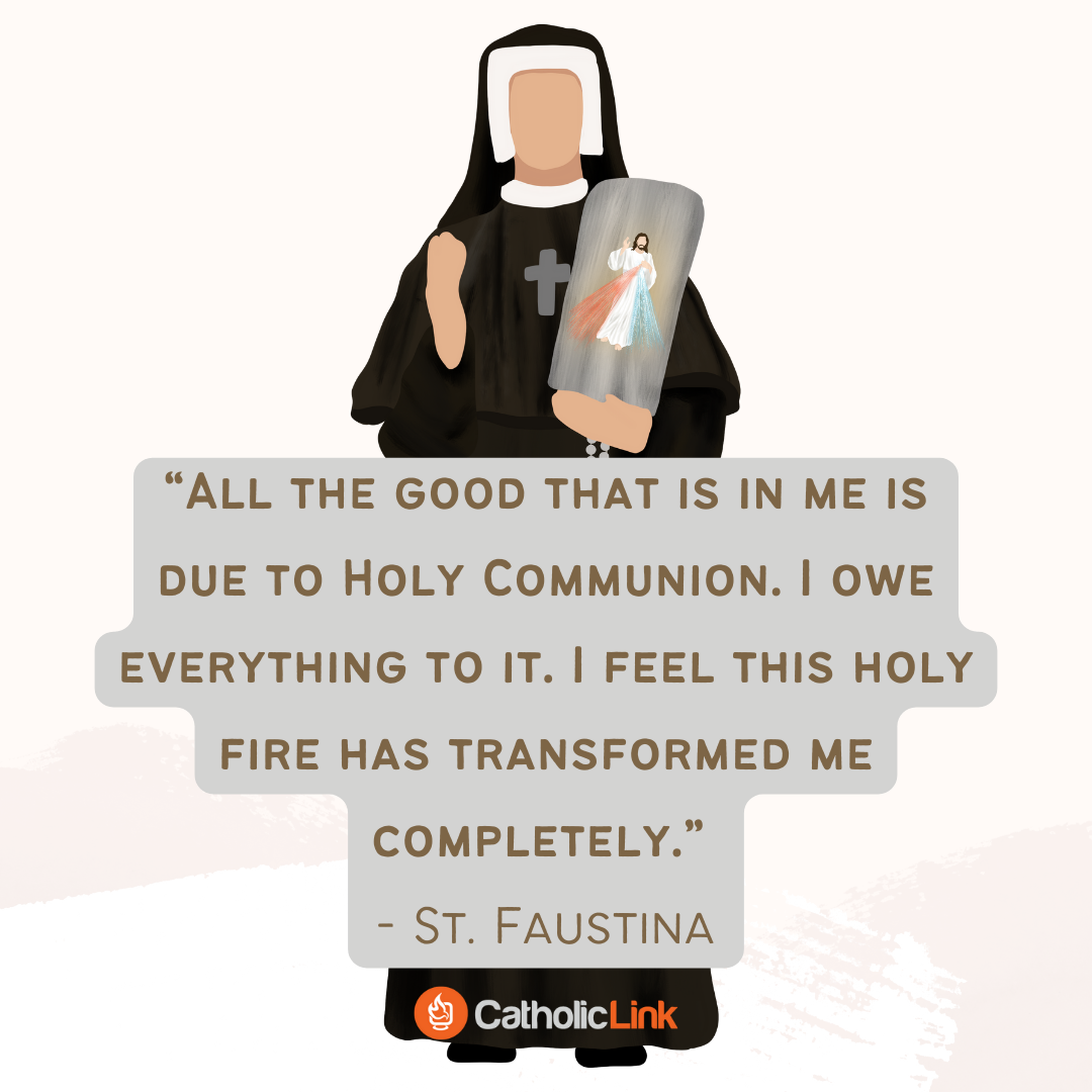All That Is Good In Me Is Because Of Holy Communion - Catholic-Link