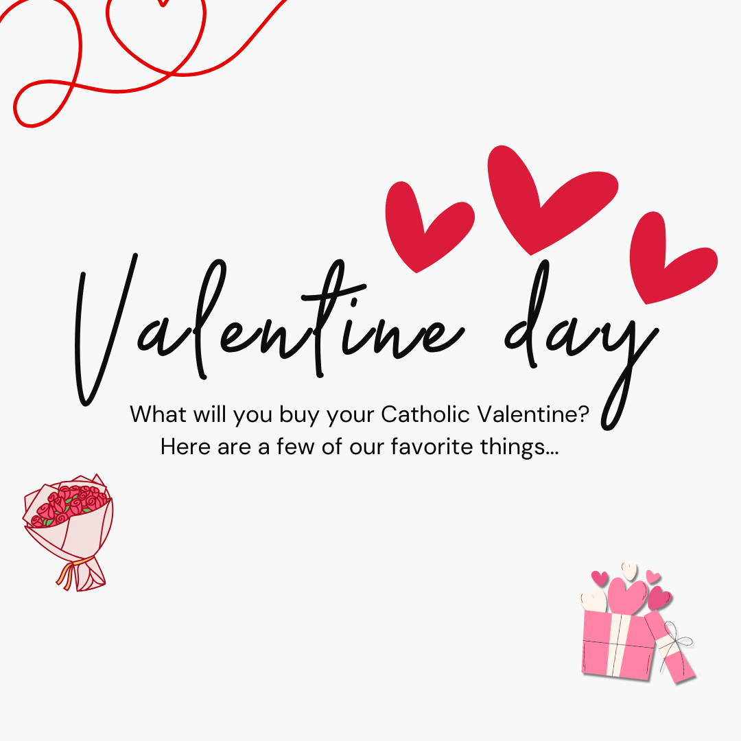 Valentine's Day Catholic Gift Guide - Catholic-Link