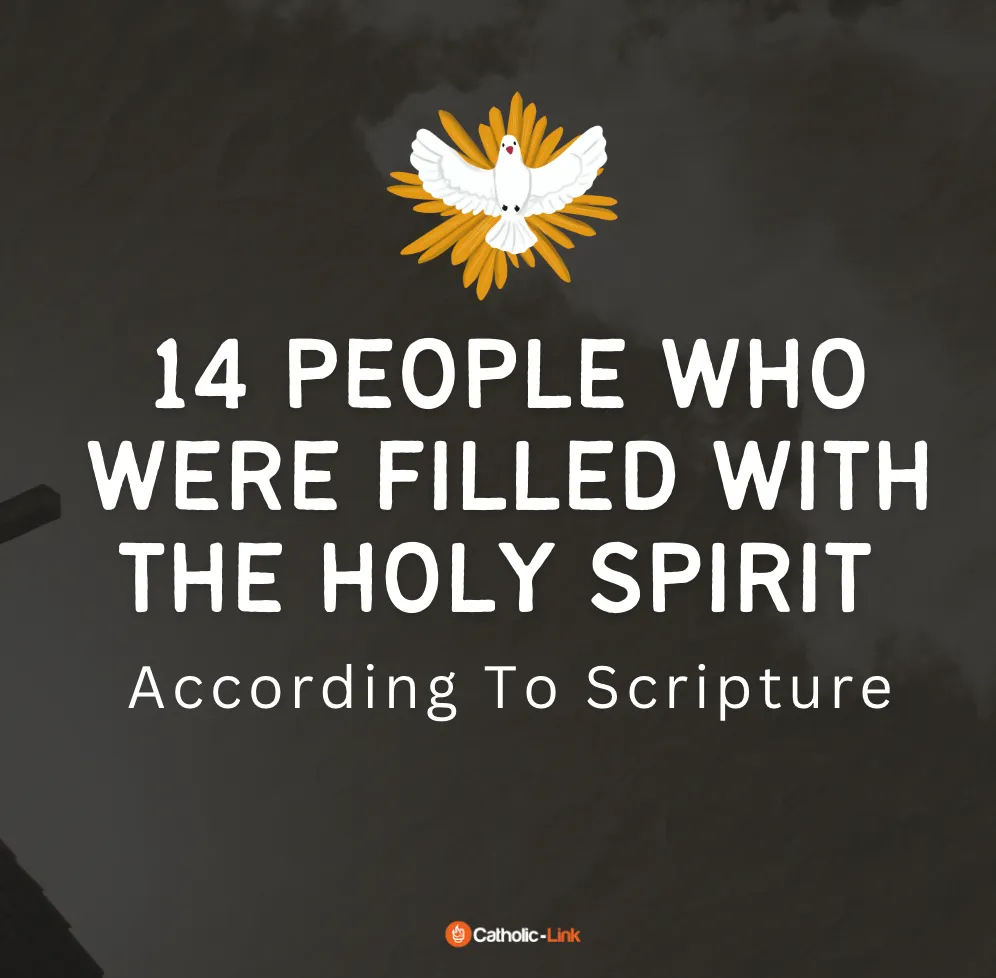 14 People Who Were Filled With The Holy Spirit According To Scripture ...
